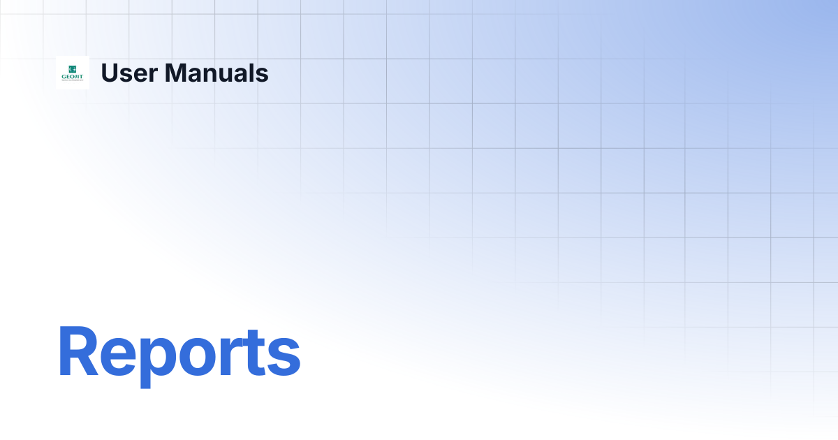 Reports | User Manuals