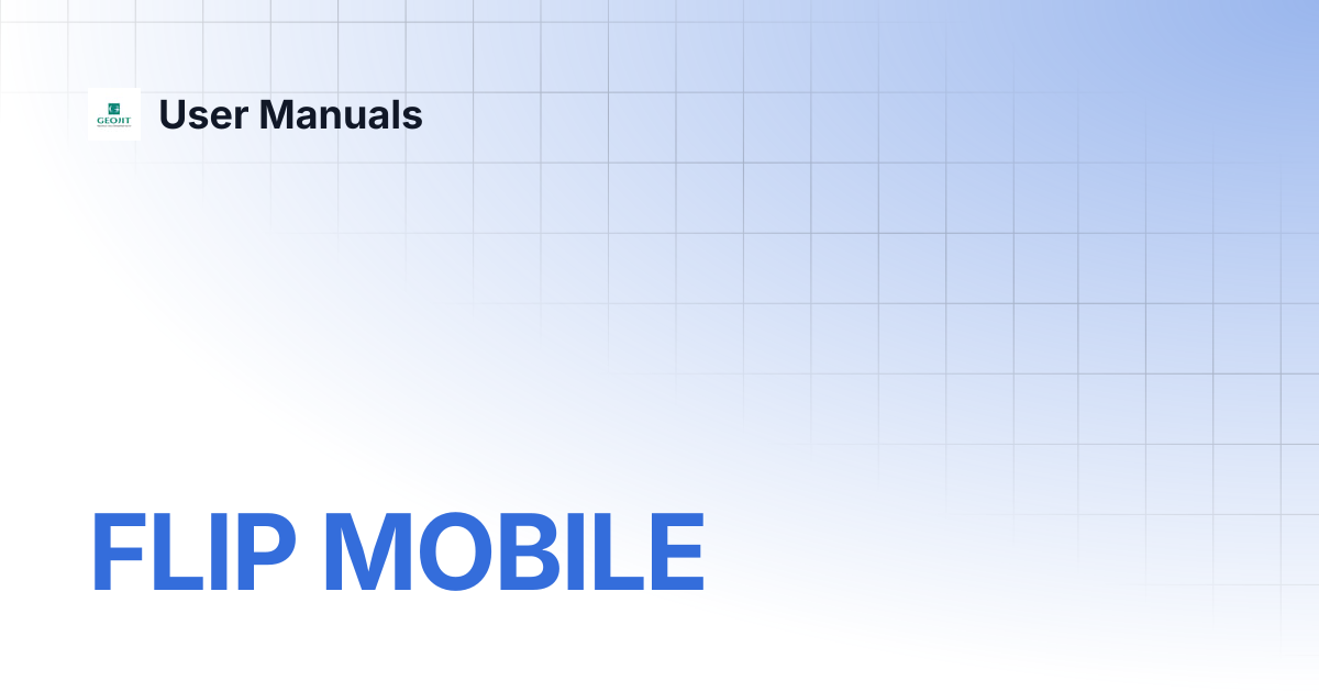 FLIP MOBILE | User Manuals
